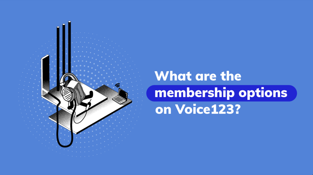 What are the membership options on Voice123?