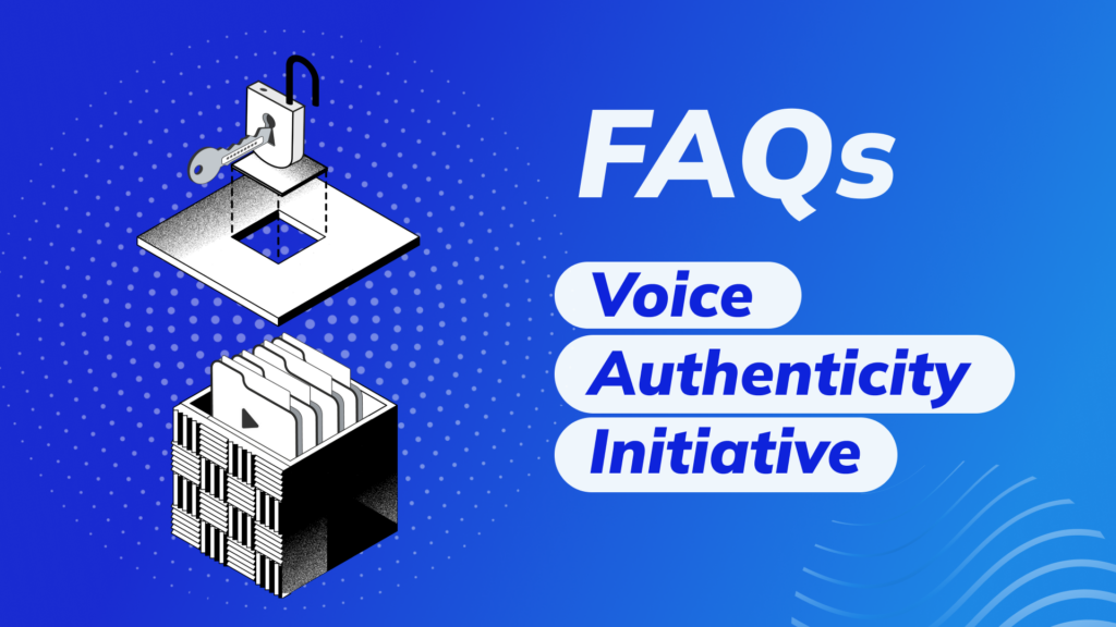 FAQs about Voice123’s Voice Authenticity Initiative